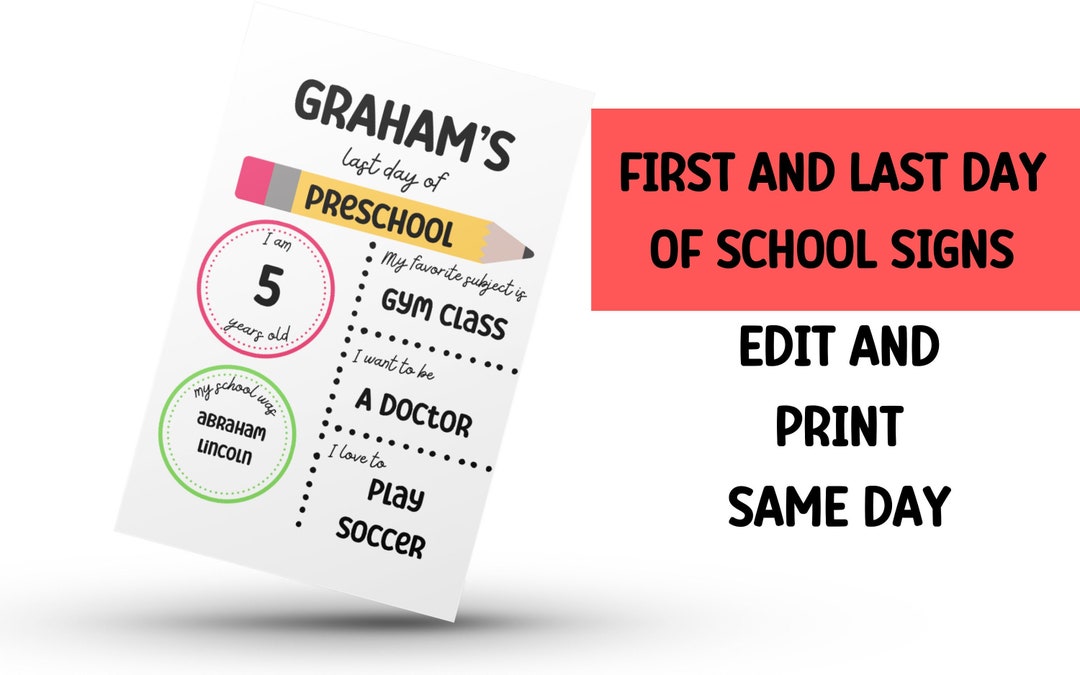 First and Last Day School Signs, First and Last Day Printables, Edit ...
