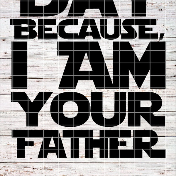 I Am Their Father Svg - Etsy