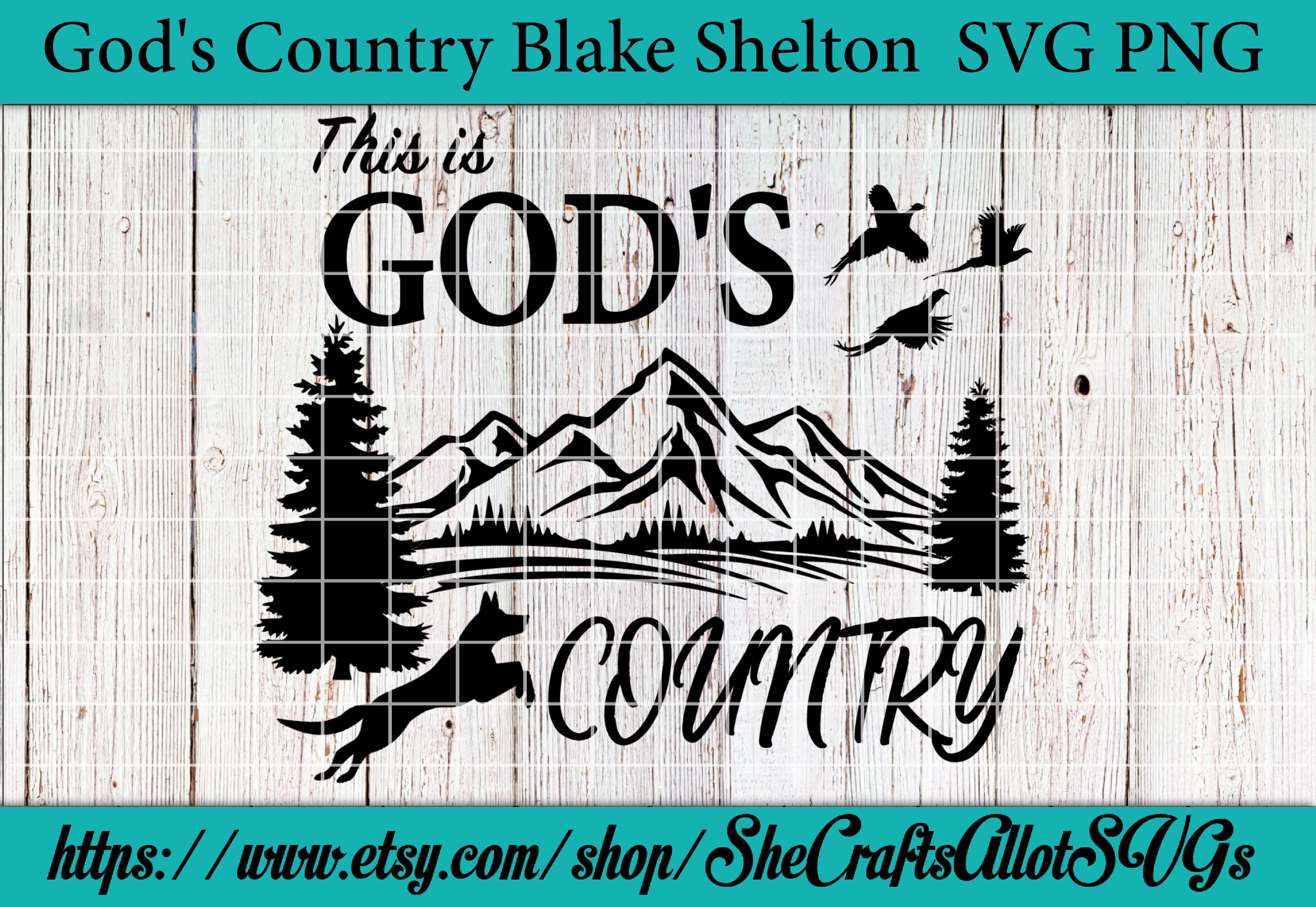 This is God's Country Blake Shelton SVG PNG - Etsy Israel