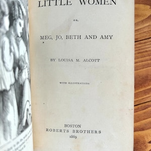 1869 first Edition Little Women by Louisa May Alcott. Published by ...