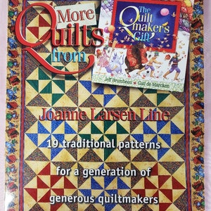 More Quilts From the Quiltmaker's Gift, Joanne Larsen Line, Traditional ...