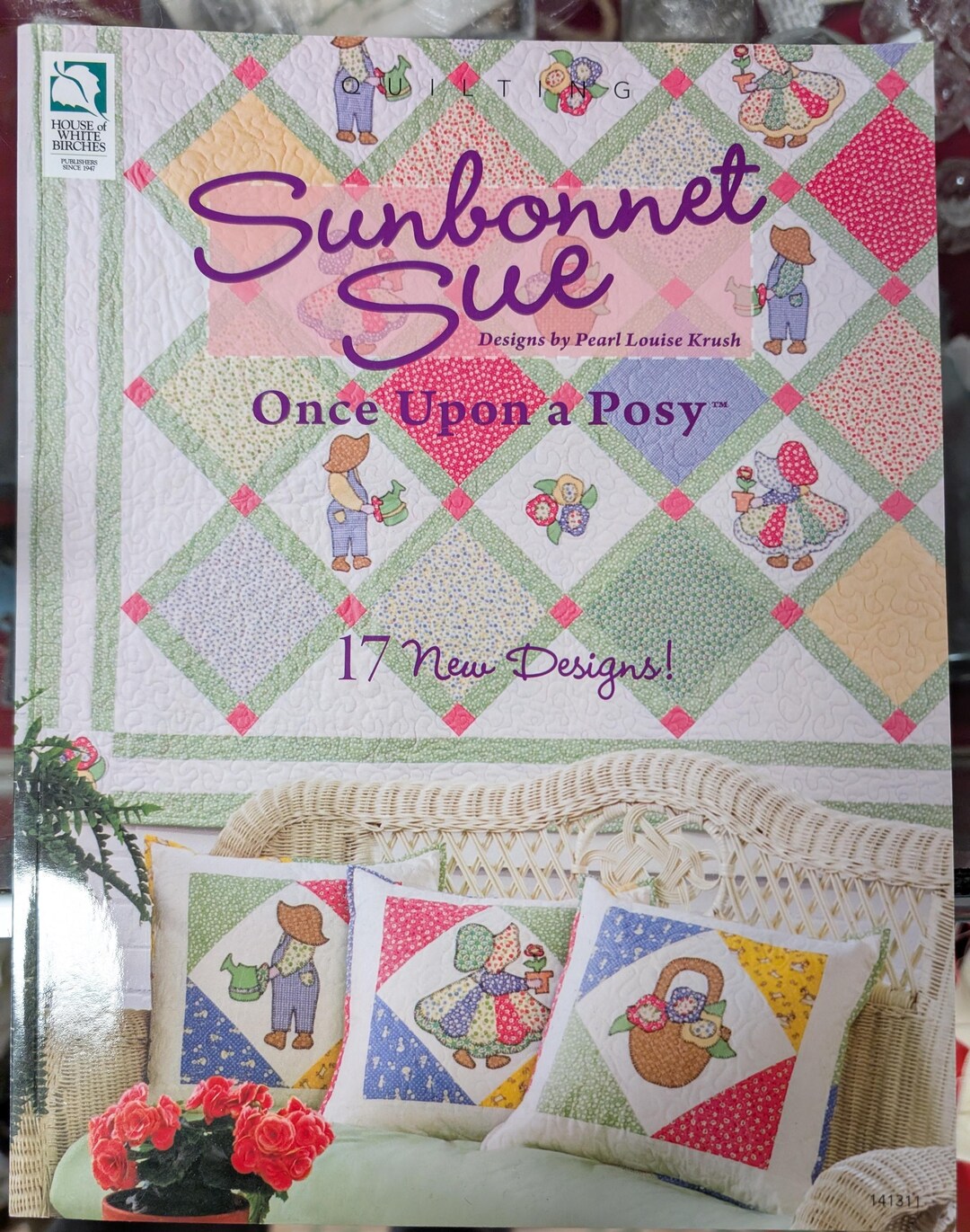 Sunbonnet Sue, Once Upon a Posy, 17 New Designs, Pearl Louise Krush ...