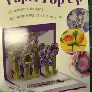 Paper Pop Up, 40 Dynamic Designs for Surprising Cards and Gifts ...