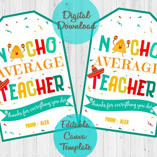 Nacho Average Teacher Tags Teacher Appreciation Gift Tags - Etsy
