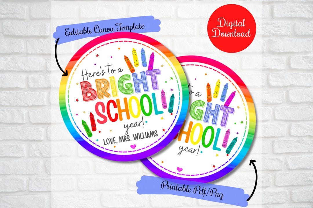 First Day of School Crayons Gift Tags, Here's to a Bright School Year ...
