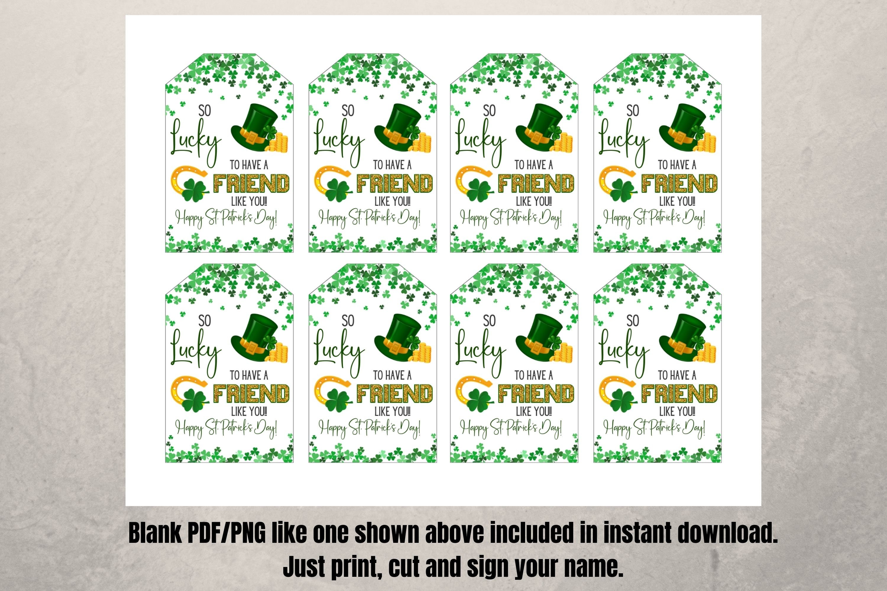 St. Patricks Day Lucky to Have Friend Like You Printable Gift Tags ...
