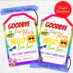 Goodbye Lesson Plans Hello Suntan Gift Tags, Teacher Appreciation,end ...