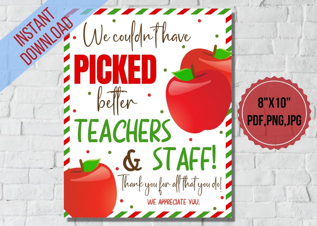 We Couldn't Have Picked Better Teachers and Staff, Fall Apple Bar Sign ...