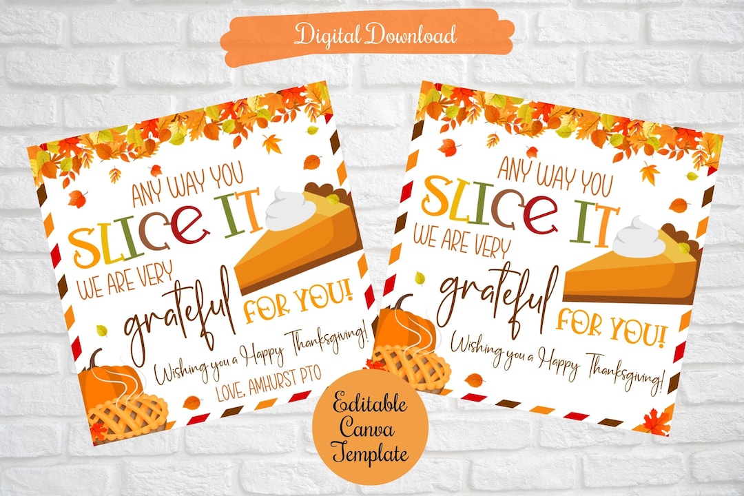 Anyway You Slice It Thanksgiving Appreciation Gift Tags, Pumpkin Pie ...