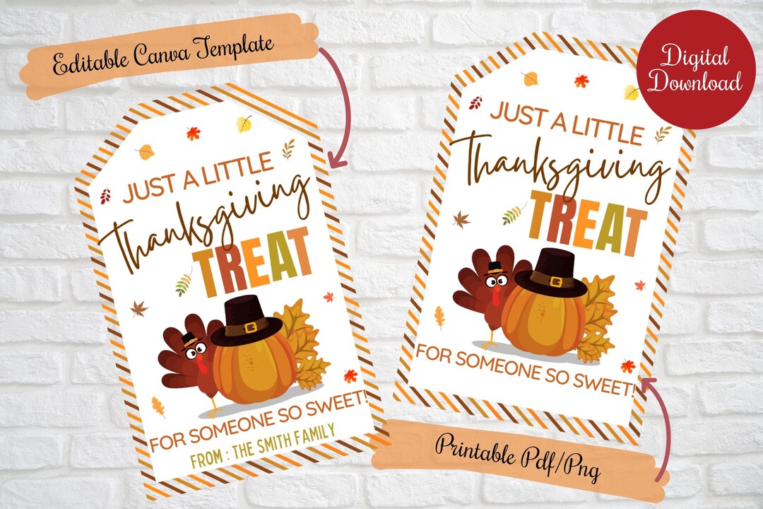 Thanksgiving Gift Treat Tags, Just a Little Thanksgving Treat Tags for ...