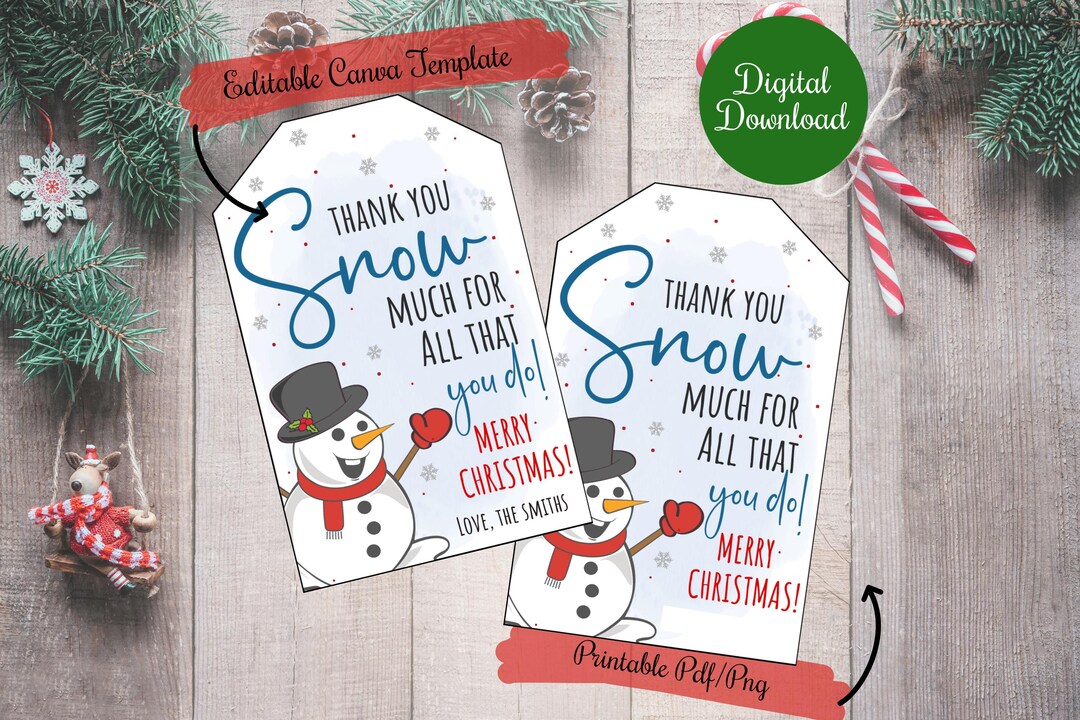 Christmas Gift Treat Tags, Thank You Snow Much for All You Do Treat ...