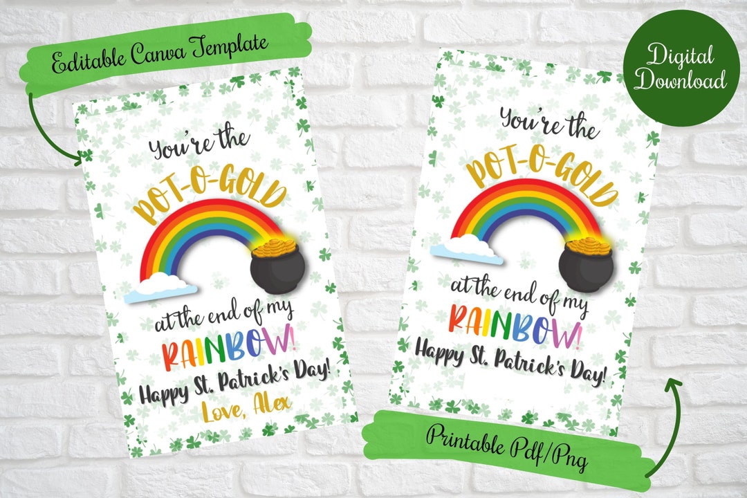 You Are the Pot of Gold at the End of My Rainbow,editable St. Patricks ...