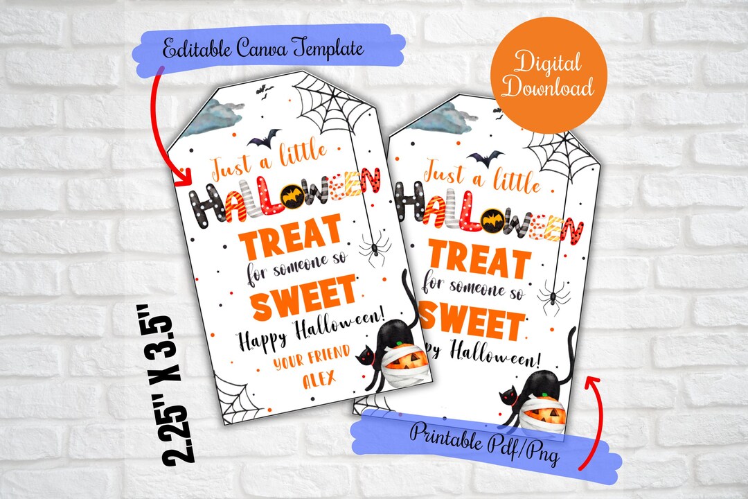 Just a Little Halloween Treat for Someone so Sweet Gift Tags, Treat Bag ...