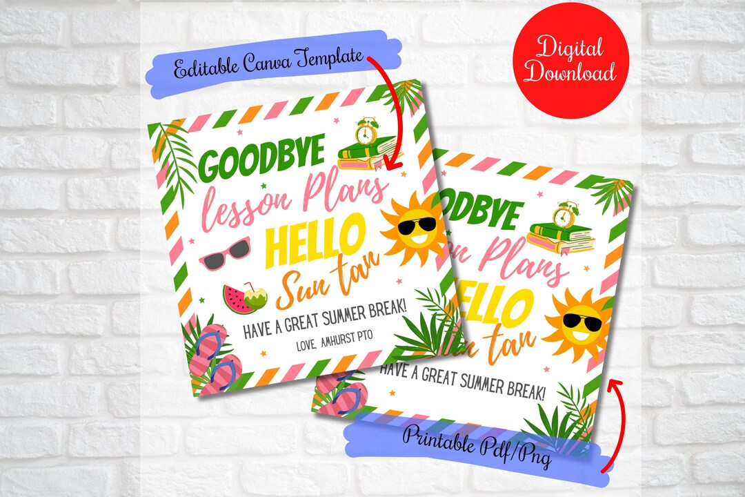 Goodbye Lesson Plans Hello Suntan Gift Tags,last Day Teacher ...