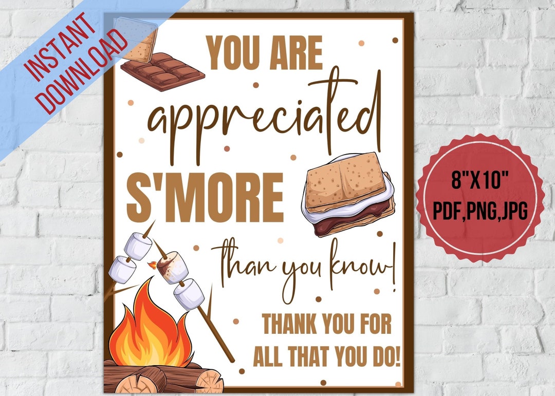 Smores Teacher Appreciation Sign Printable|you Are Appreciated S'more ...