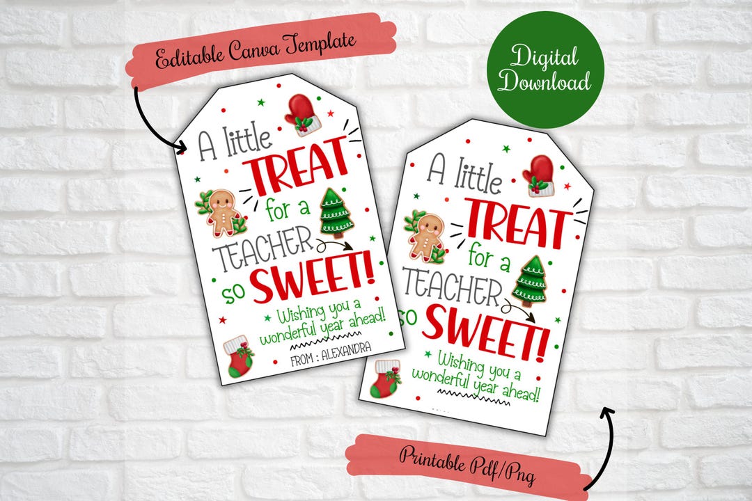 A Little Treat for a Teacher so Sweet Gift Tags,christmas Sweet Treat ...