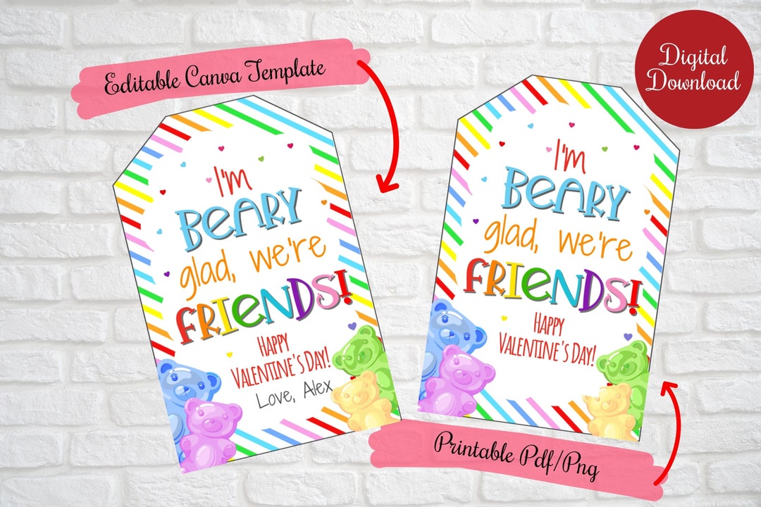 Printable Valentine Gummy Candies Tag,i'm Beary Glad We're Friends ...