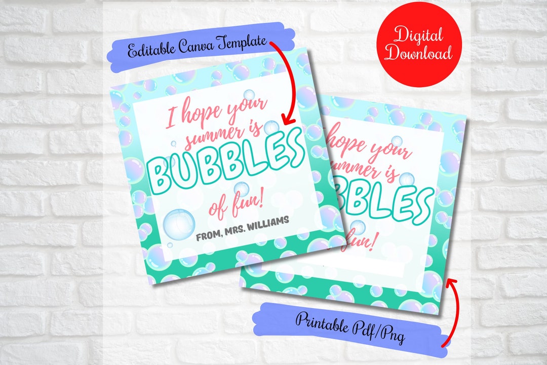 End of Year Class Bubbles Gift Tags, Hope Your Summer is Bubbles of Fun ...