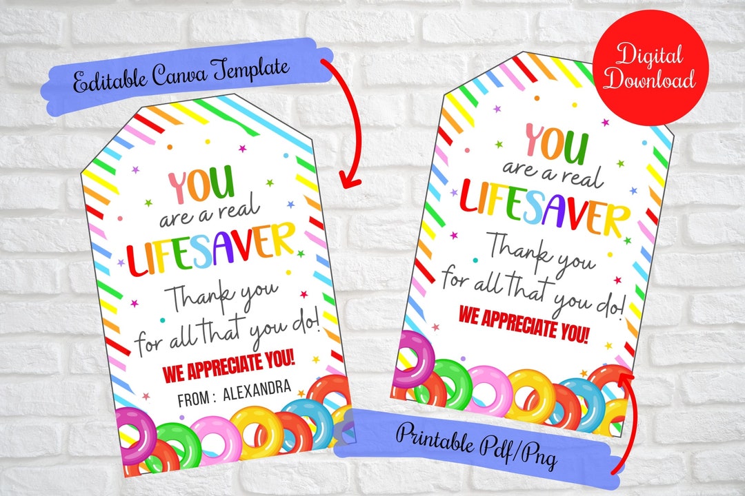 You Are a Real Lifesaver Tags , Thanks for All You Do Gift Tags for ...