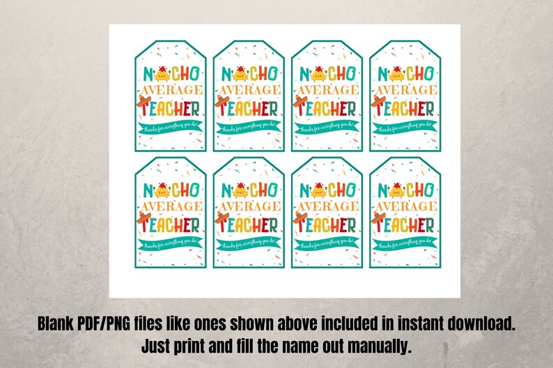 Nacho Average Teacher Editable Thank You Gift Tags, Teacher Staff ...