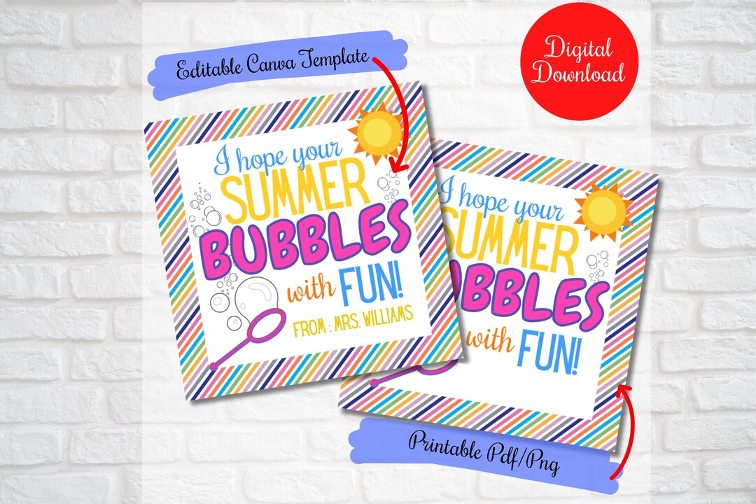 End of Year Class Bubbles Gift Tags, Hope Your Summer is Bubbles With ...