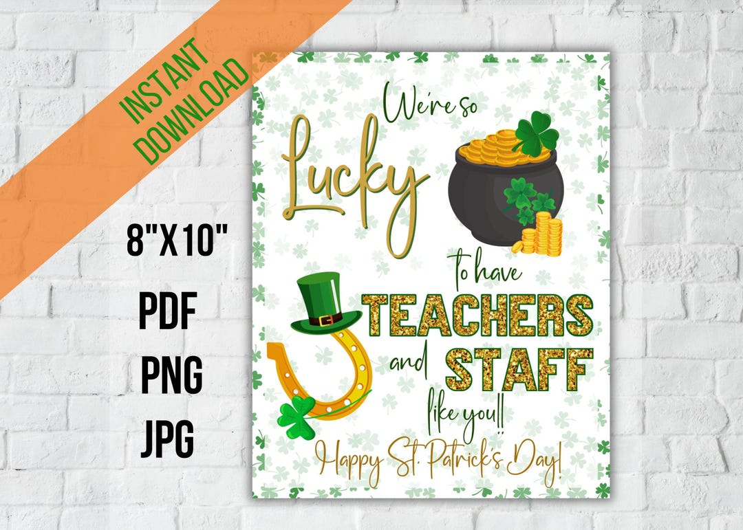 So Very Lucky to Have Teachers and Staff Like You, St Patrick's Day ...