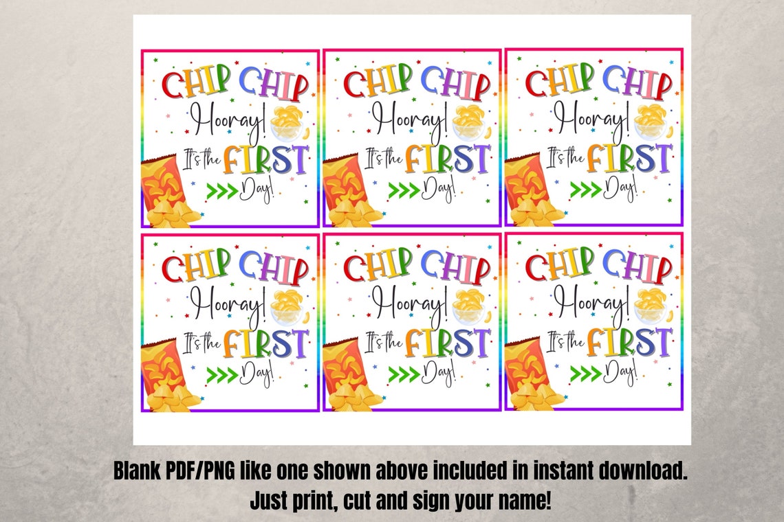 Chip Chip Hooray It's the First Day, Back to School Chips Gift Tag ...