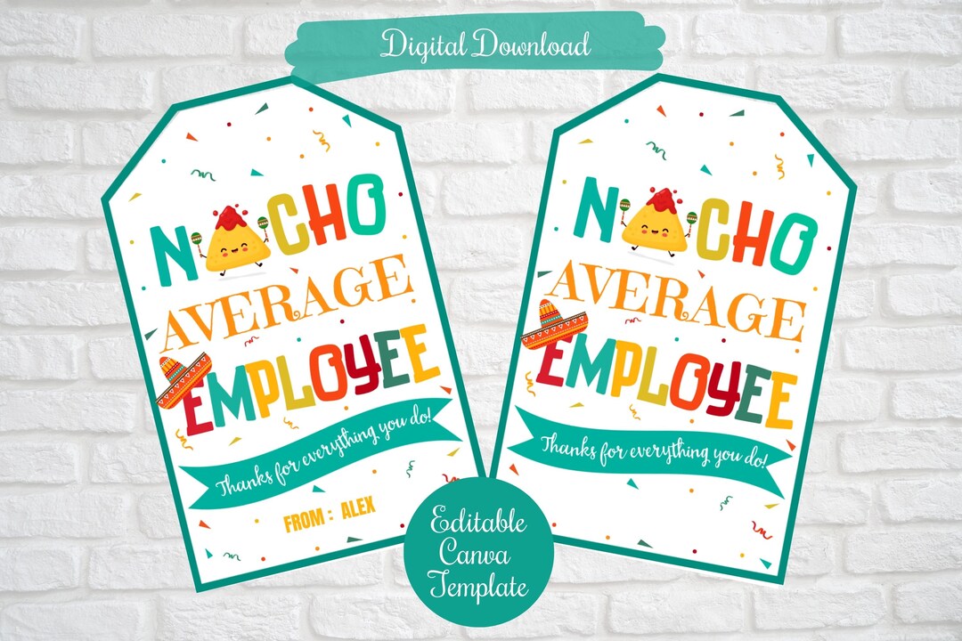 Employee Appreciation Nachos Gift Tagnacho Average Employee - Etsy