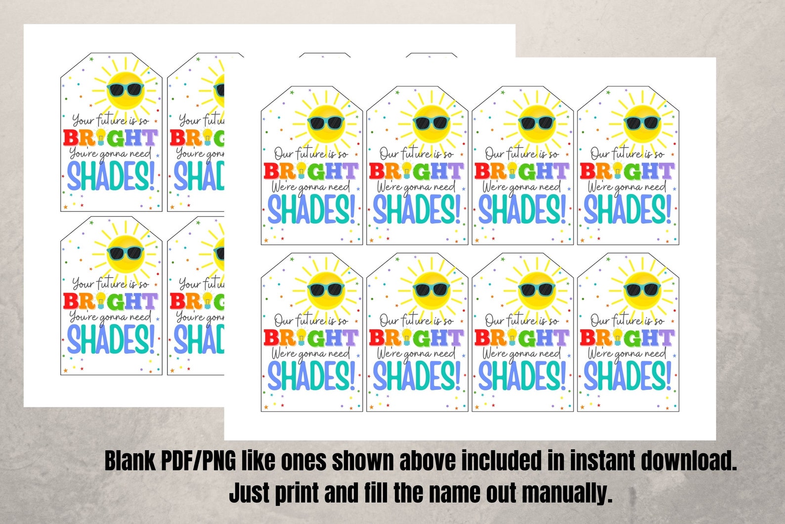 End of Year Class Sunglasses/shades Gift Tags, Your Future is so Bright ...