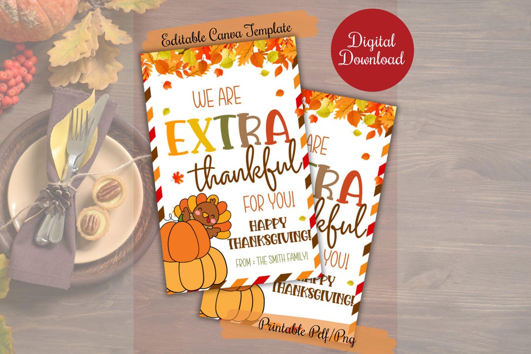 Thanksgiving Gift Treat Tags, We Are Extra Thankful for You Treat Tags ...