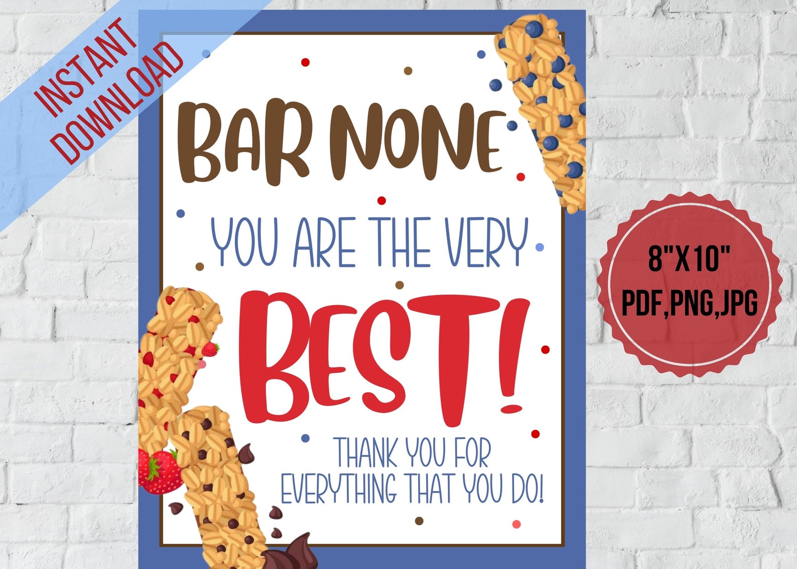 Granola Bars Sign,bar None You Are the Very Best, Teacher Appreciation ...
