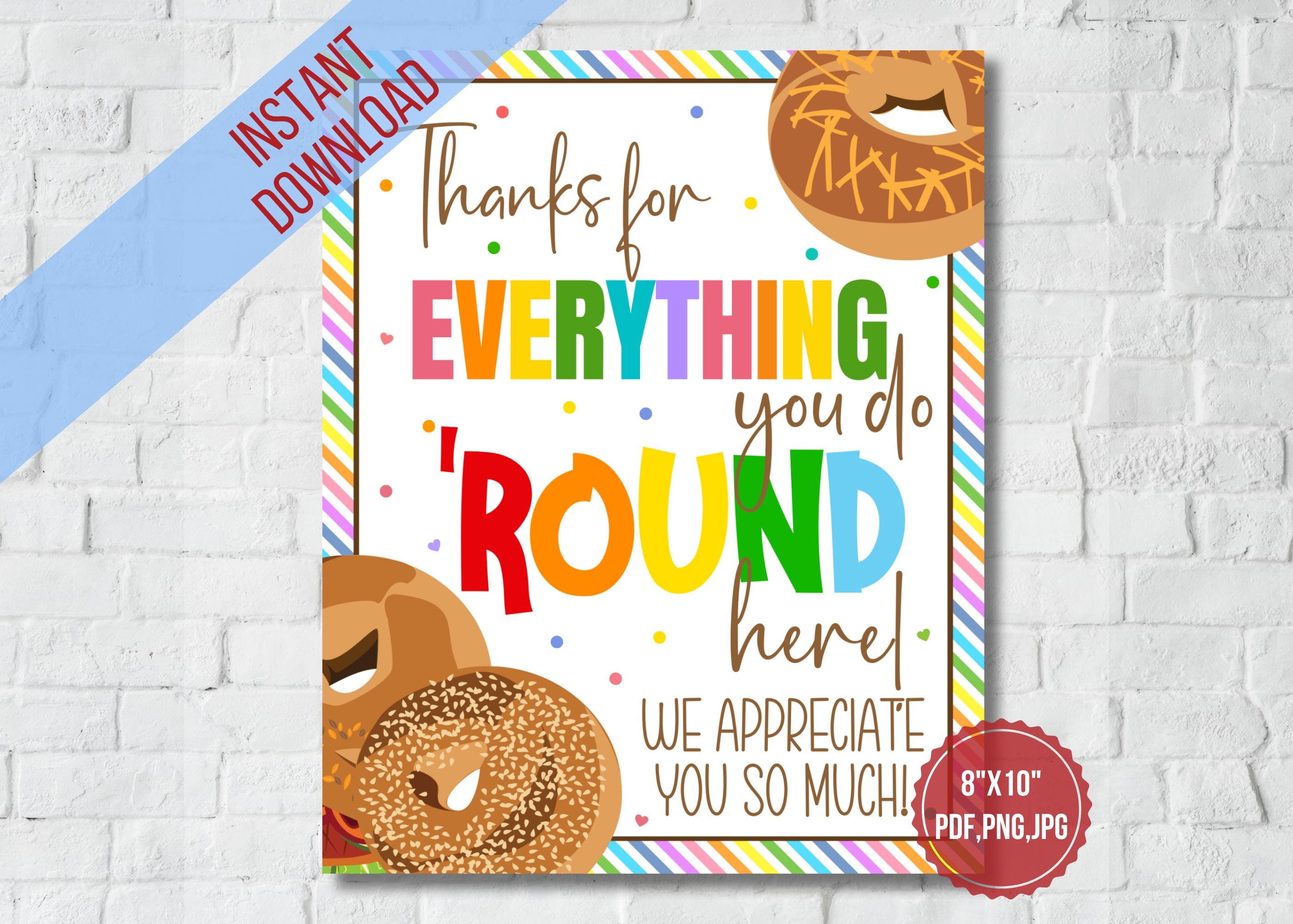 Thanks for Everything You Do 'round Here, Bagel Appreciation Table Sign ...