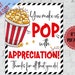 You Make Us Pop With Appreciation,popcorn Teacher Appreciation Sign ...