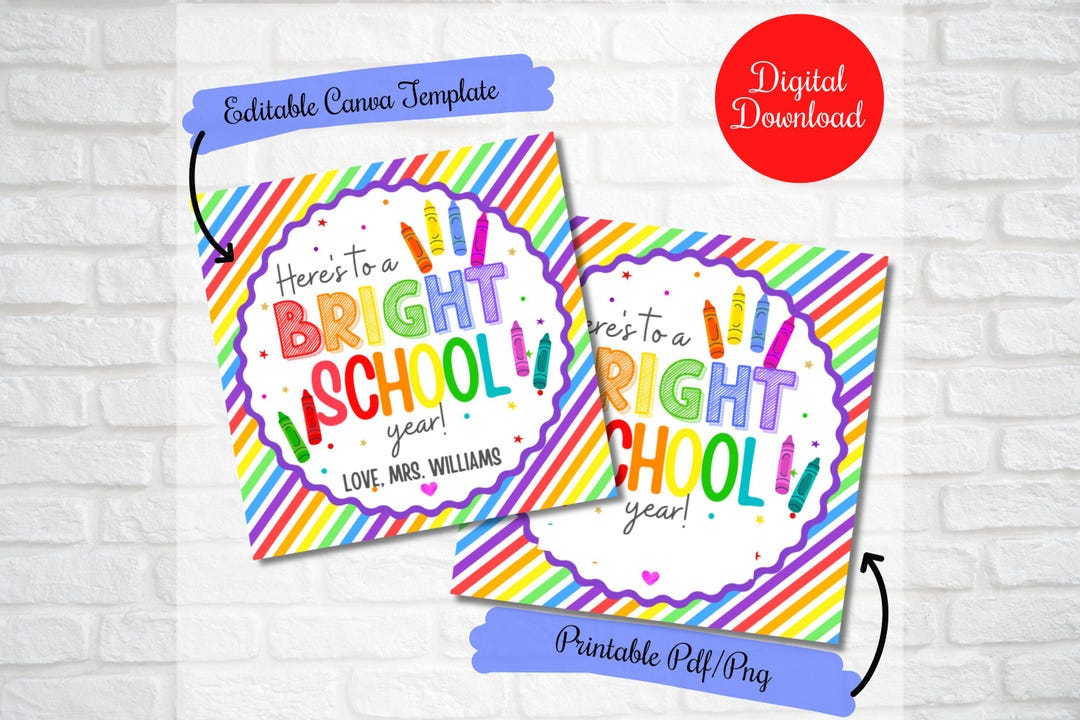 First Day of School Crayons Gift Tags, Here's to a Bright School Year ...