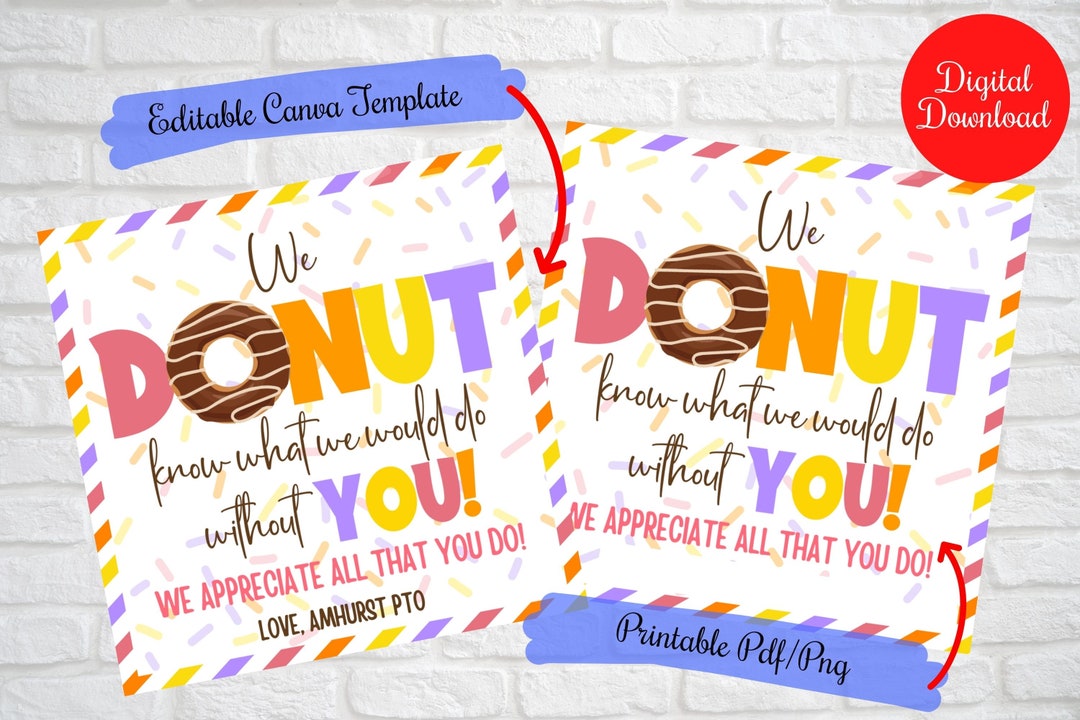 We Donut Know What We Would Do Without You, Teacher Nurse Staff ...
