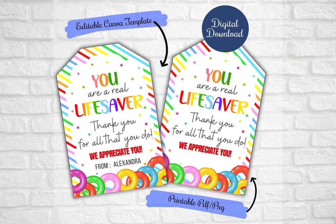 You Are a Real Lifesaver Tags , Thanks for All You Do Gift Tags for ...