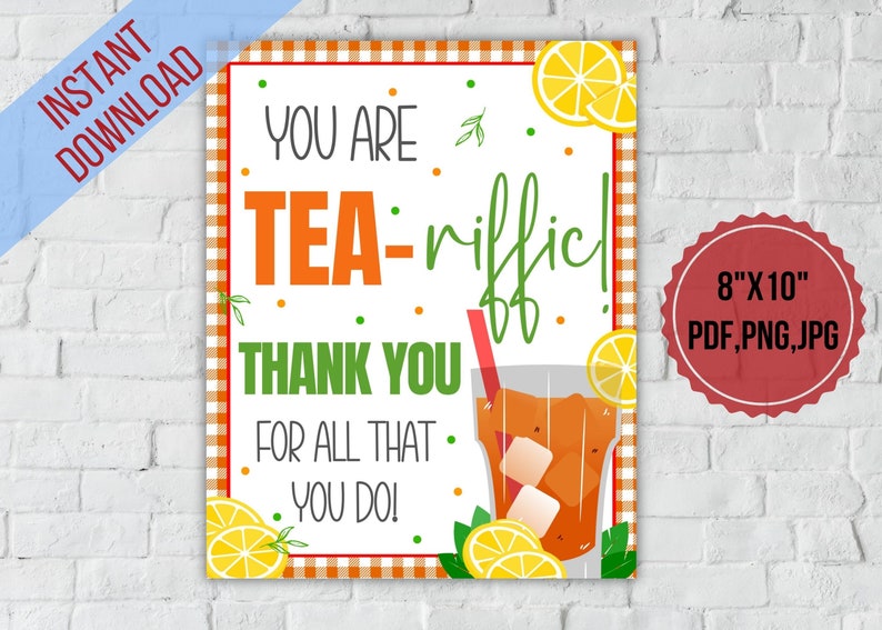 Iced Tea Teacher Appreciation Sign Printable|you Are Tea-rific ...