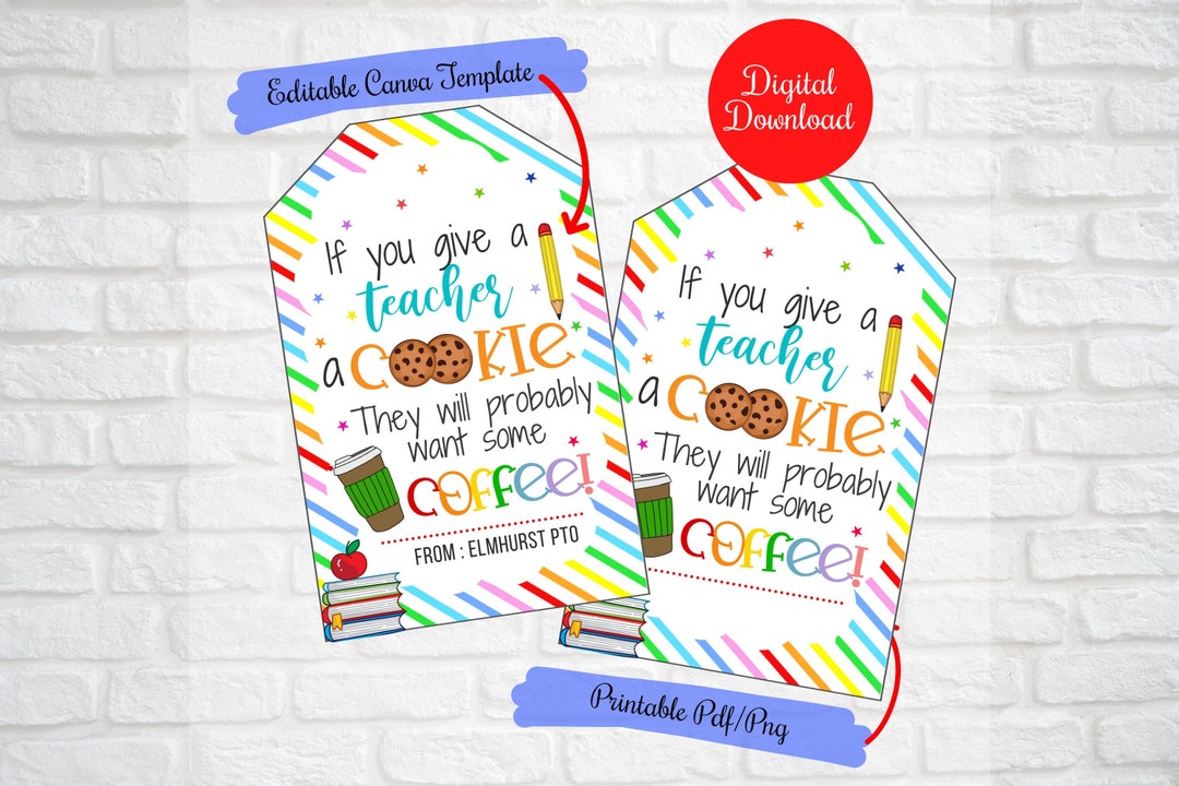 If You Give Teacher a Cookie They Will Need Coffee Appreciation Gift ...