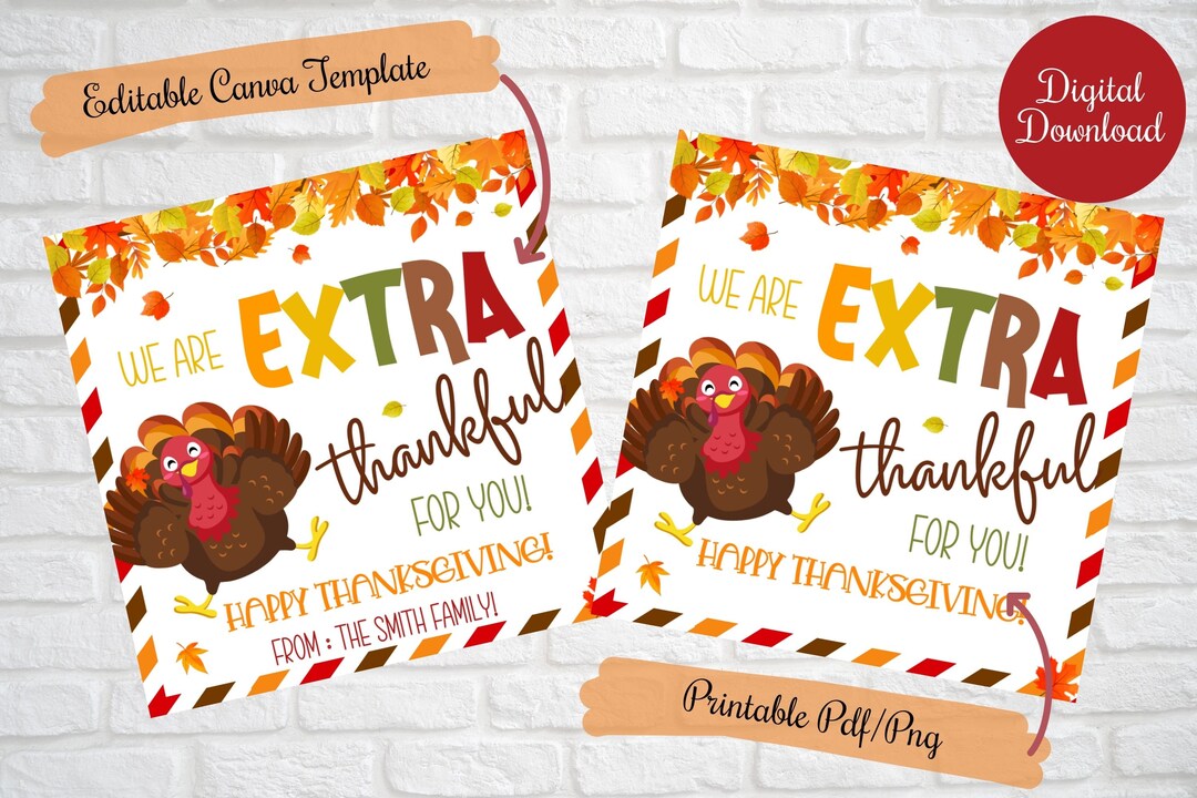 Thanksgiving Gift Treat Tags, We Are Extra Thankful for You Treat Tags ...