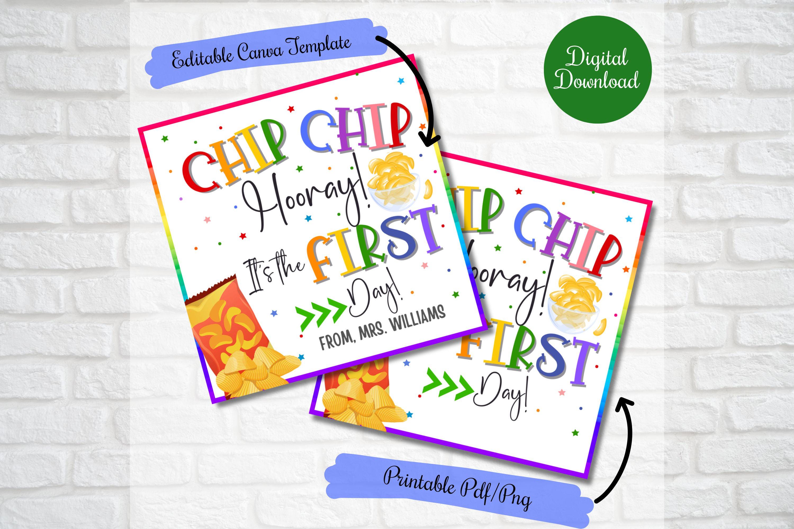 Chip Chip Hooray It's the First Day, Back to School Chips Gift Tag ...