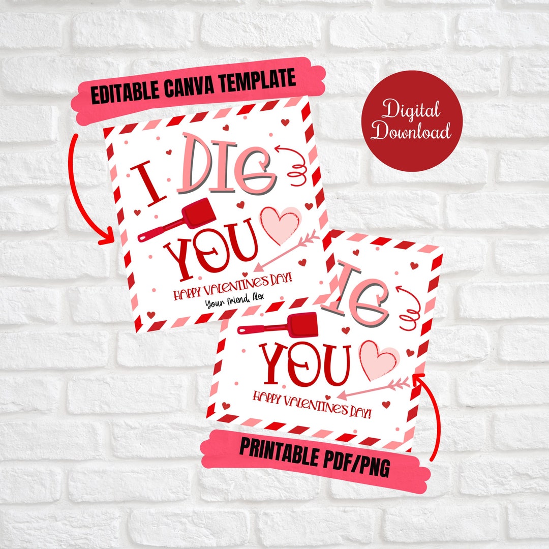 I Dig You Valentine Gift Tags, Printable Editable Valentine ...