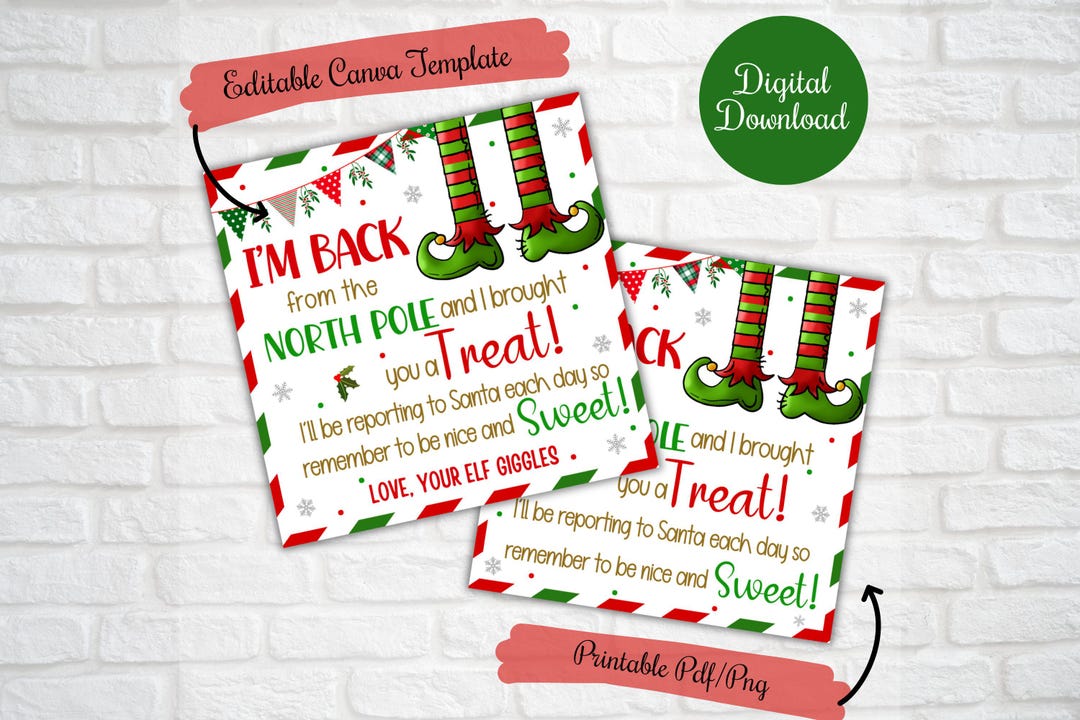 Elf Arrival Gift Tags, I'm Back From the North Pole, Elf is Back Gift ...