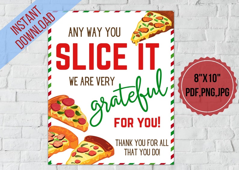Anyway You Slice It We Are Grateful for Youlpizza Teacher - Etsy