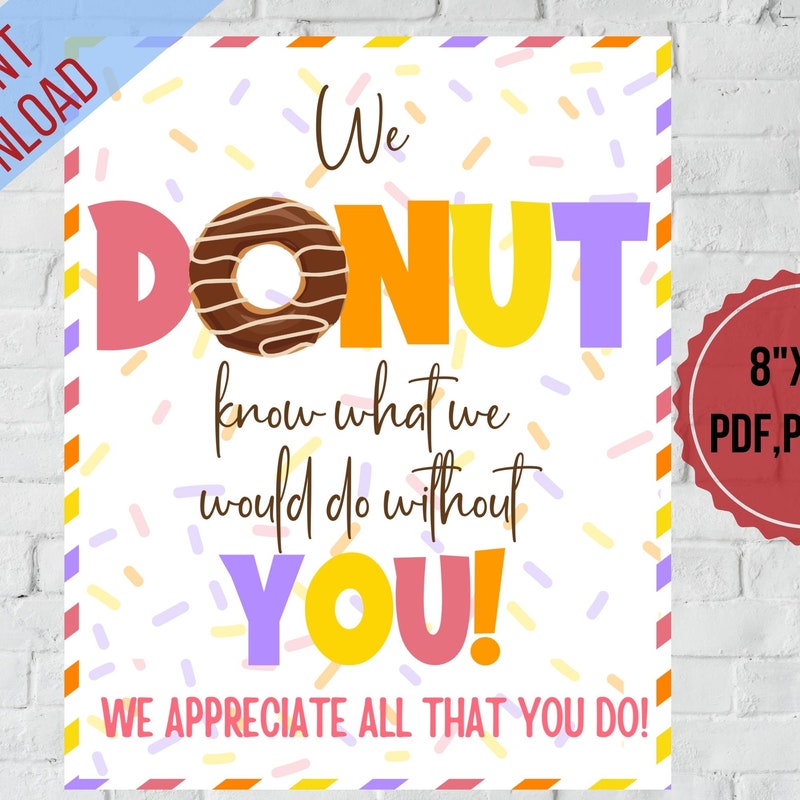 Donut Know What We Would Do Without You - Etsy