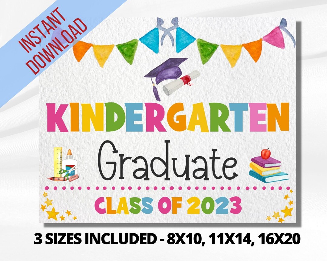 Kindergarten Graduation Photoprop Sign Kindergarten Last Day - Etsy