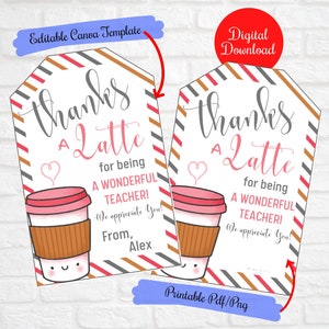 Thanks a Latte Teacher Appreciation Gift Tags, Teacher Appreciation ...