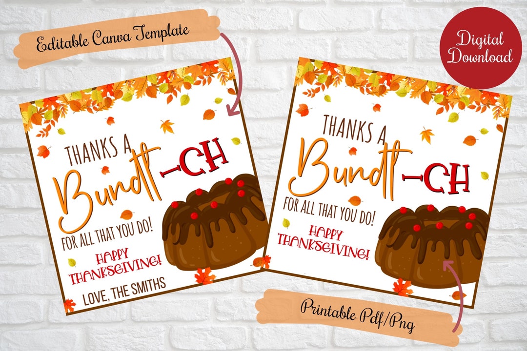 Thanks a Bundt-ch for All That You Do,thanksgiving Bundt Cake Tags for ...