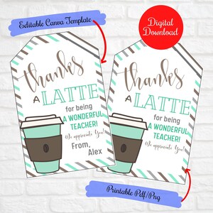 Thanks a Latte Gift Tags, Teacher Appreciation Week,end of Year Gift ...