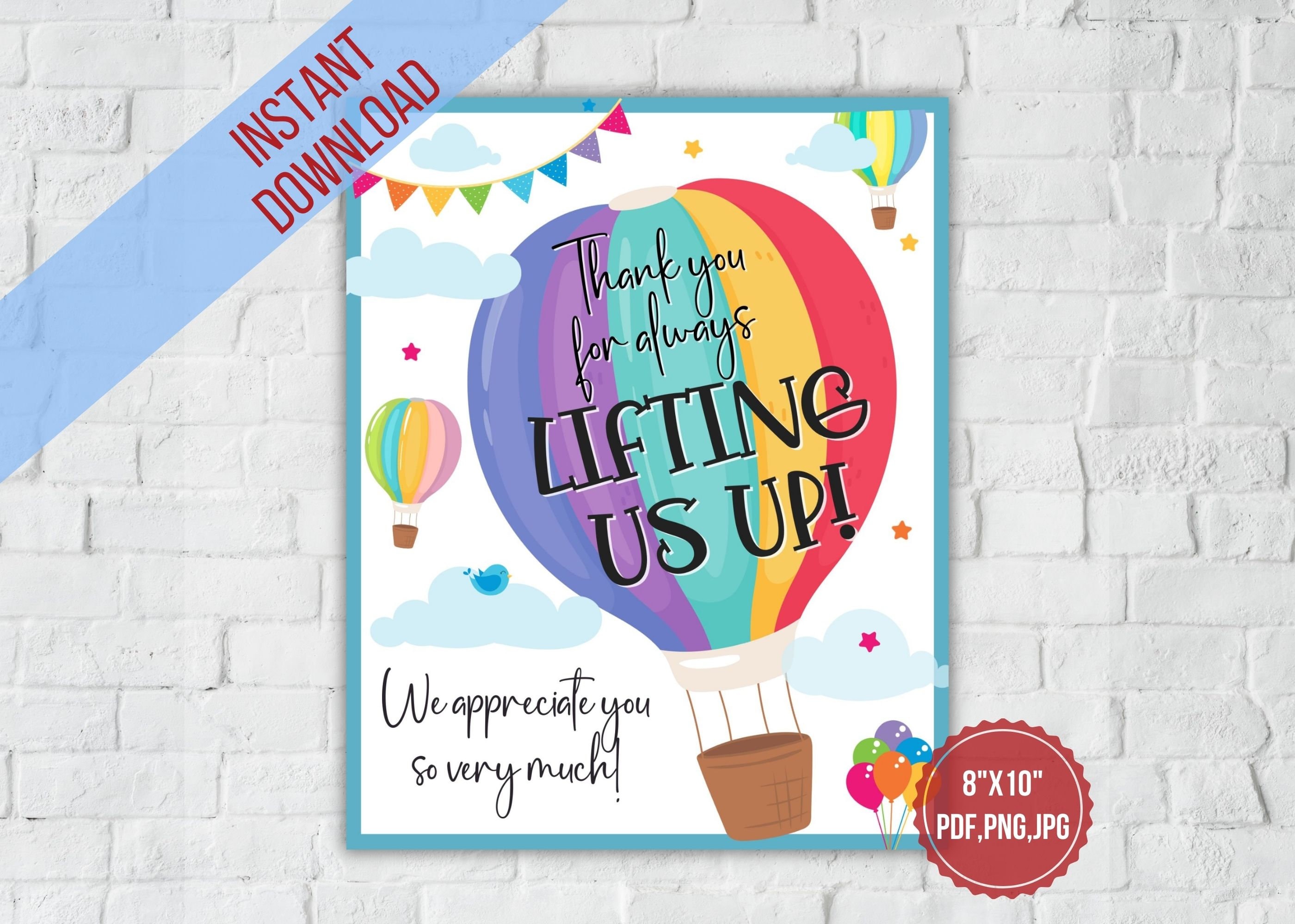 Thanks for Always Lifting Us Up, Hot Air Balloon Apreciation Sign ...