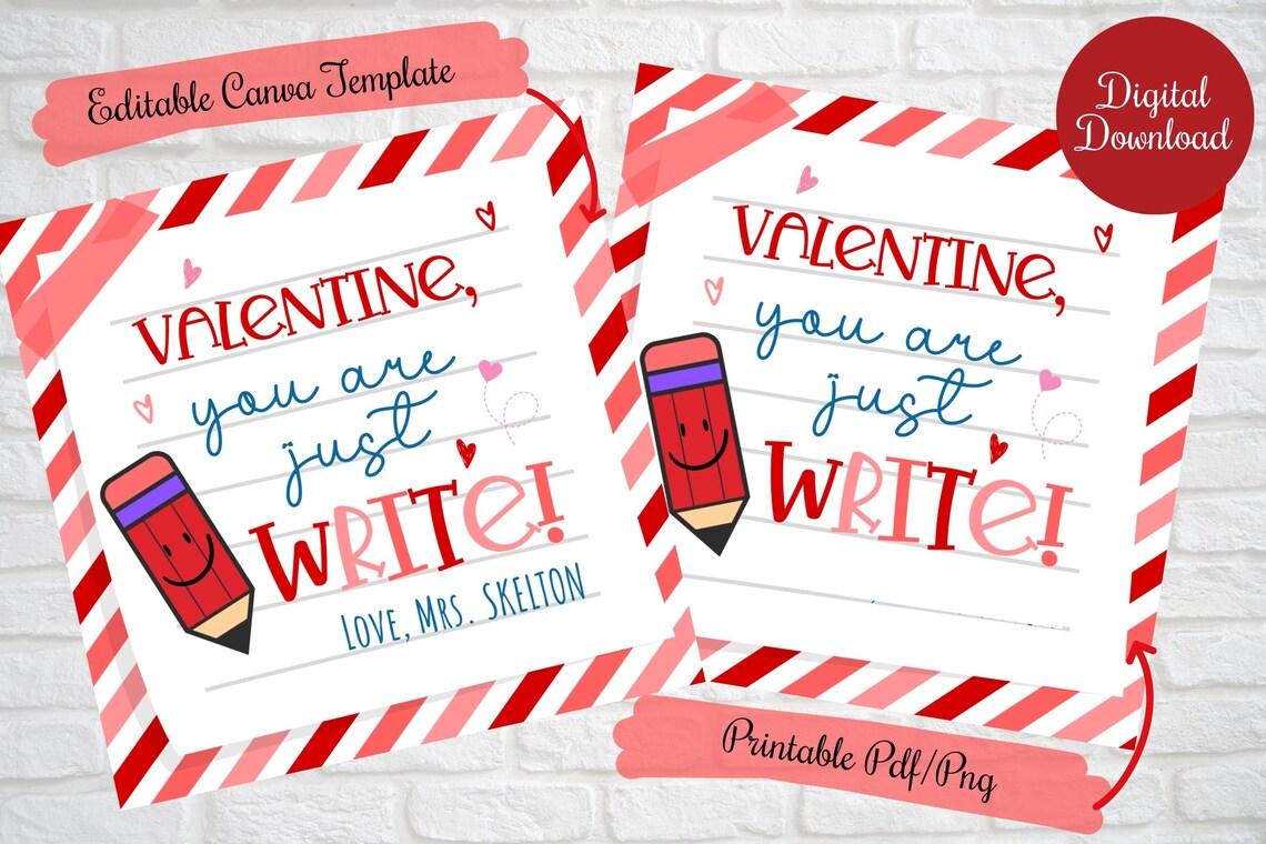 Valentine You Are Just Write Printable Tag for Valentine Pencil, Pen ...